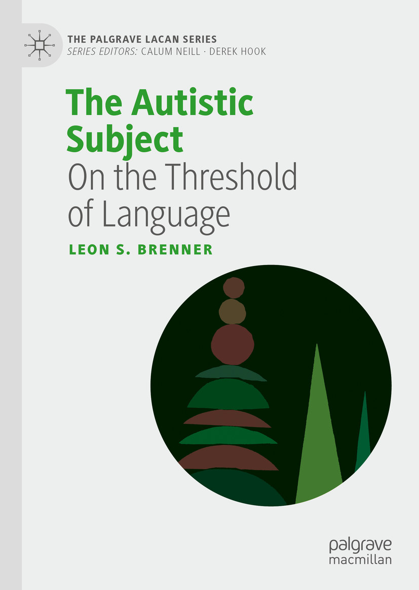 The Autistic Subject – Leon Brenner